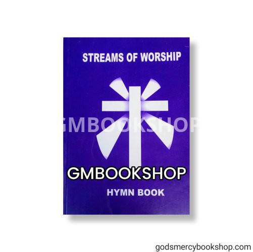 Streams of worship Hymn Book - GMBookshop